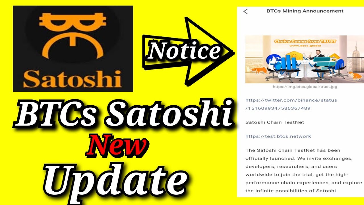 BTCs Satoshi New Notice Announcement | BTCs New Notice Release | BTCs Update Today | BTCs 2022 ...