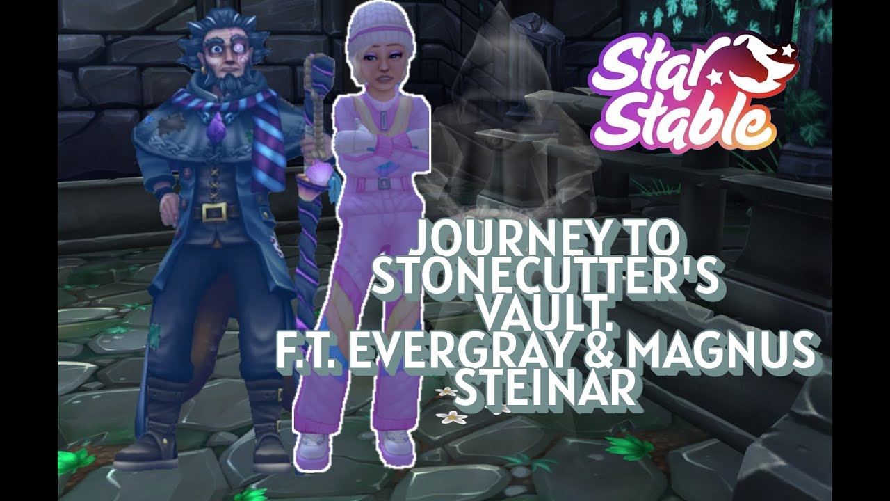 STAR STABLE/BEGINNER MAIN QUEST-TAKING EVERGRAY TO STONECUTTERS VAULT ...