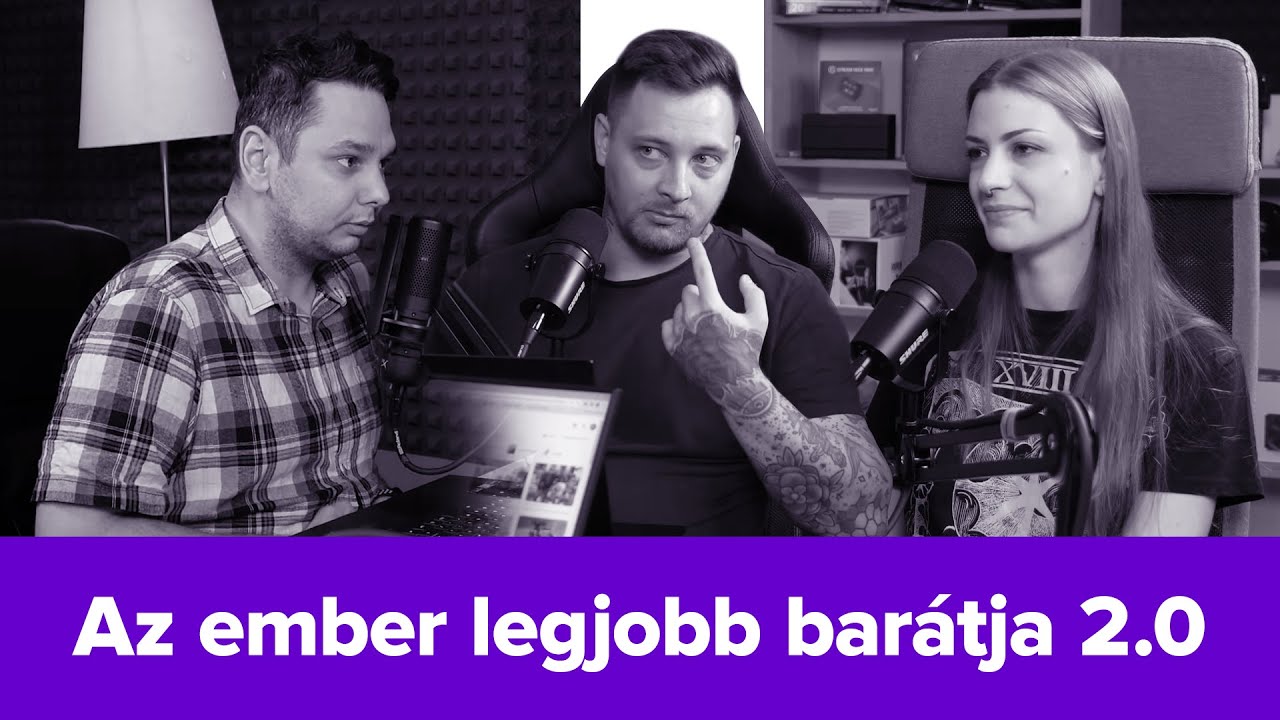 Az ember legjobb barátja 2.0 | GeekOK Podcast S2E37 - YouTube