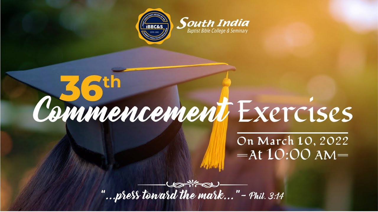 36th Commencement Exercises | SIBBC | 10 March 2022 10AM - YouTube