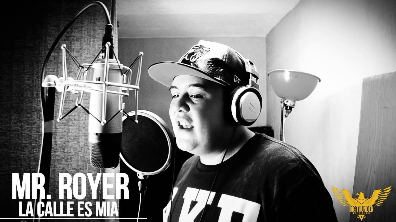 Mr. Royer - La Calle es Mia - Big Thunder Studio - YouTube
