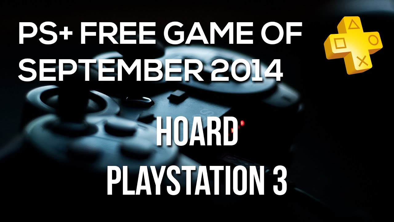 PlayStation Plus Free Game Of September 2014 - Hoard Gameplay Trailer ...