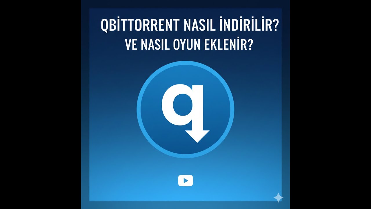Qbittorent NASIL İNDİRİLİR VE NASIL OYUN EKLENİR - YouTube