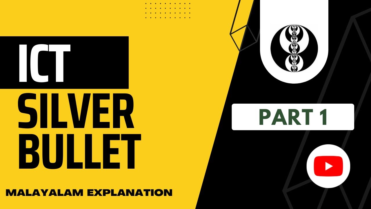 The Silver Bullet Method - Part 1 | Malayalam. Your Long-Term Entry ...