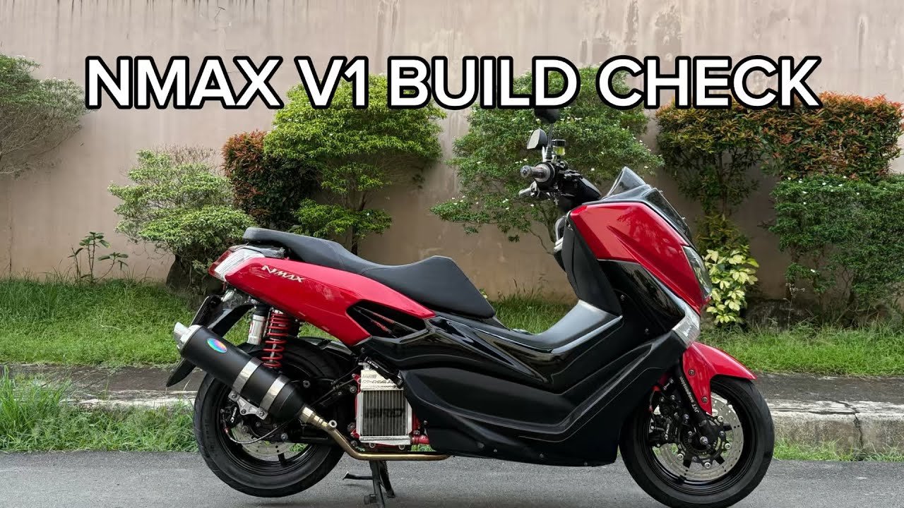 NMAX V1 BUILD CHECK - YouTube