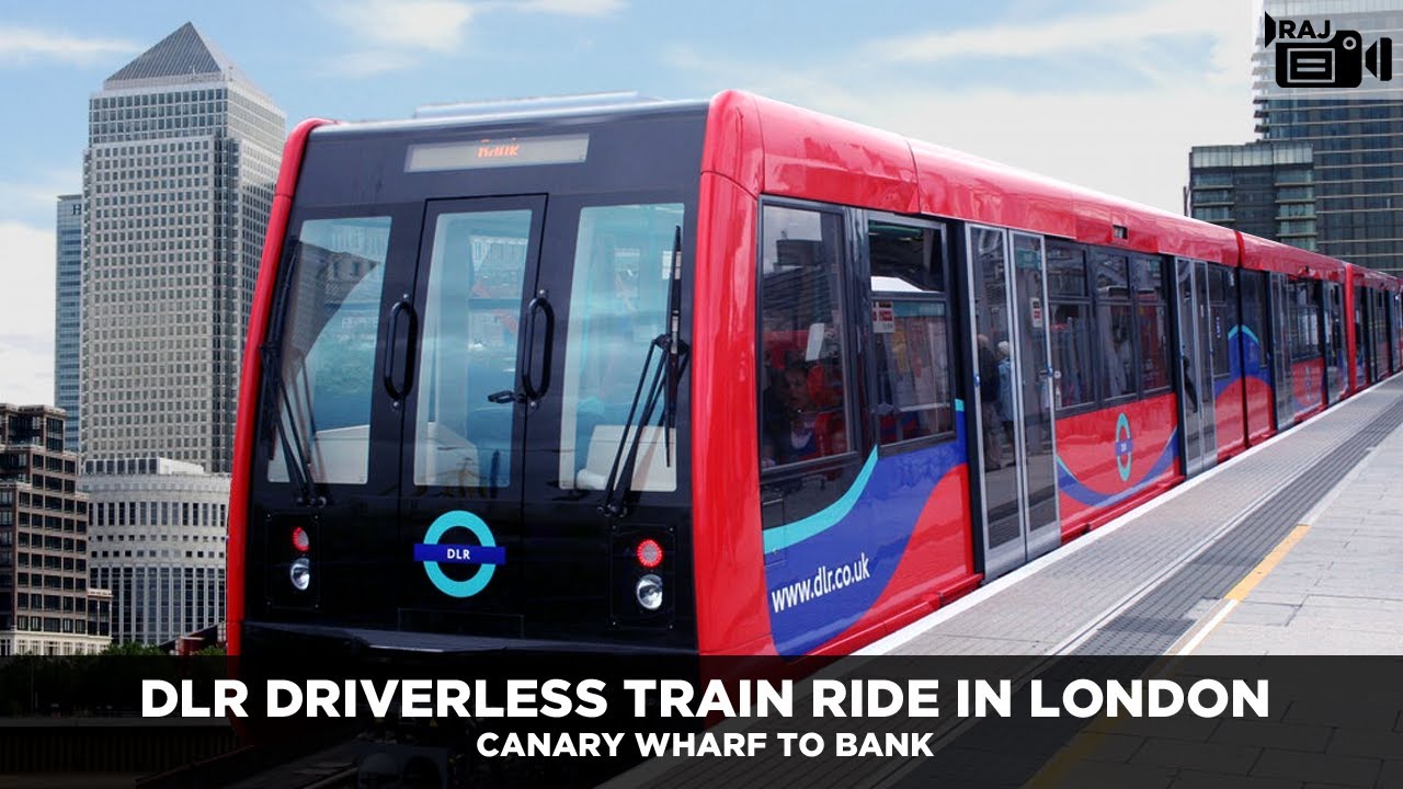 DLR driverless train ride in London | London Docklands Light Railway ...