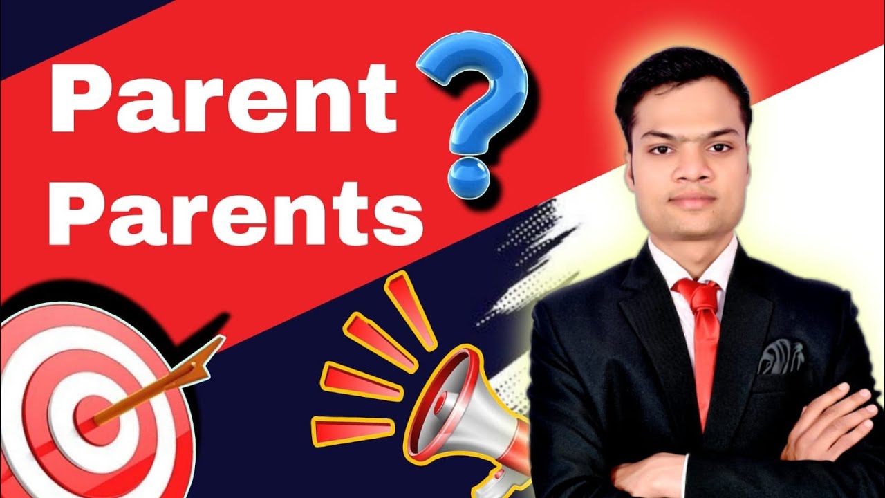 Parent kahe ya parents? what's right parent or parents #englishspeaking ...
