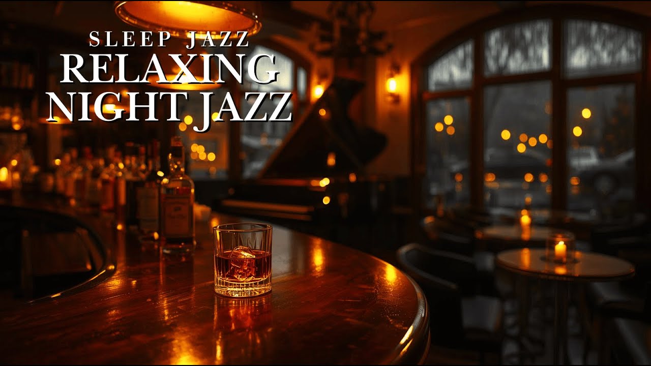 Rainy Night Jazz Bar – 8 Hours of Relaxing Smooth Jazz for Sleep, Study ...