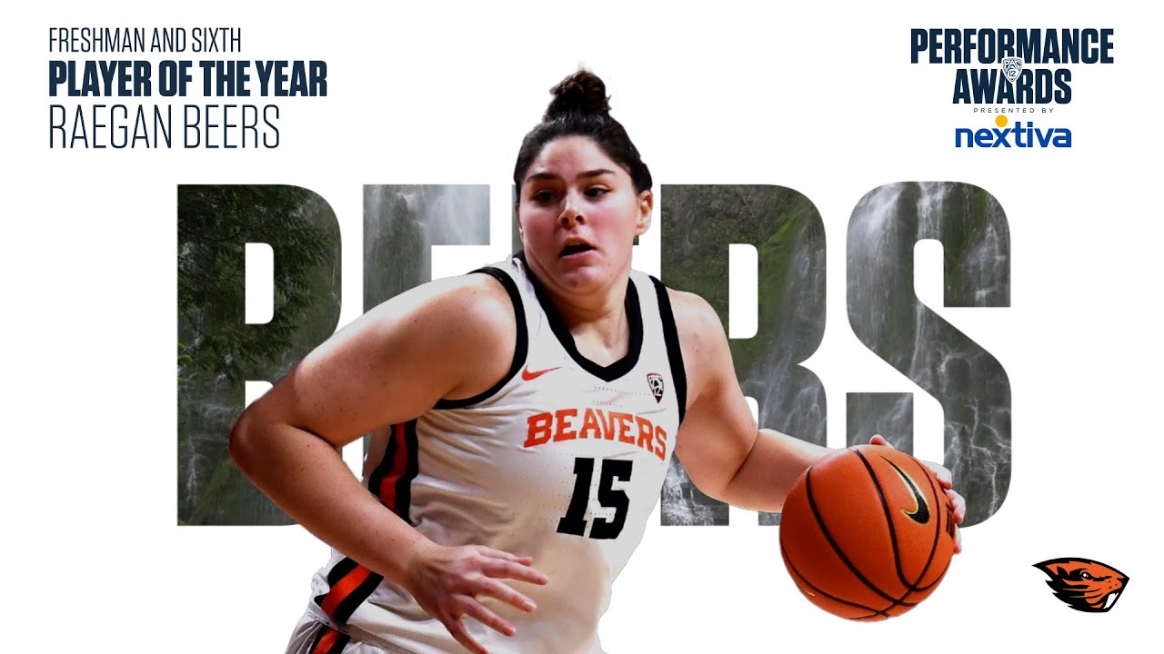 Oregon State’s Raegan Beers named 2023 Pac-12 Freshman and Sixth Player ...