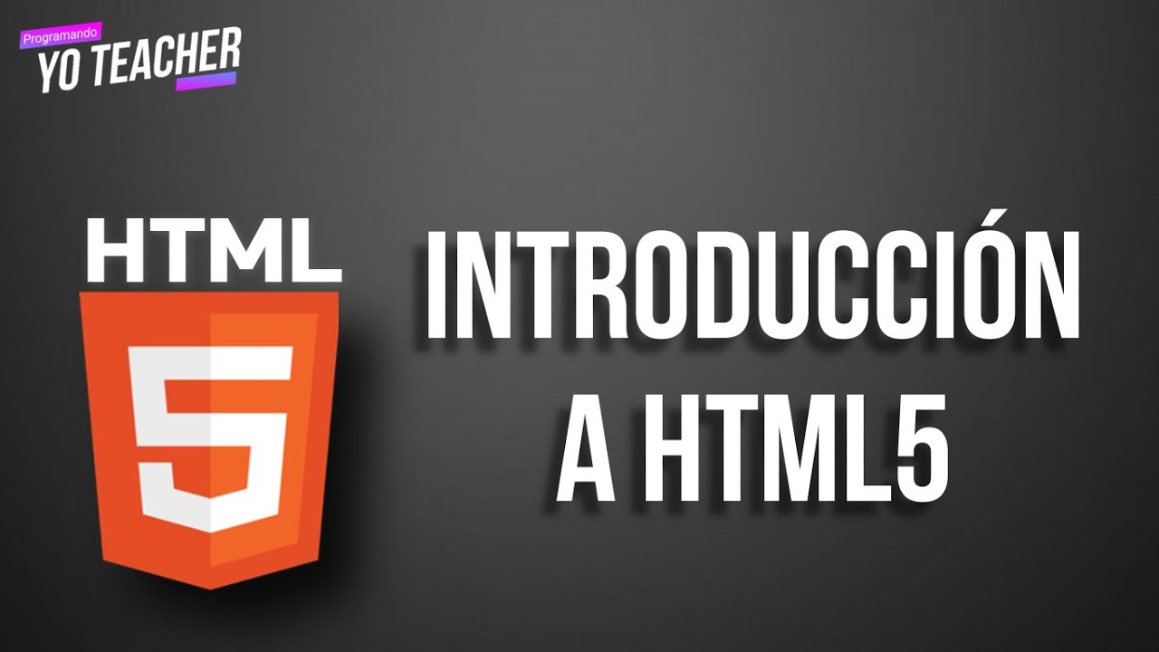 Curso Programación HTML: VÍDEO 1 - Introducción HTML5 - YouTube
