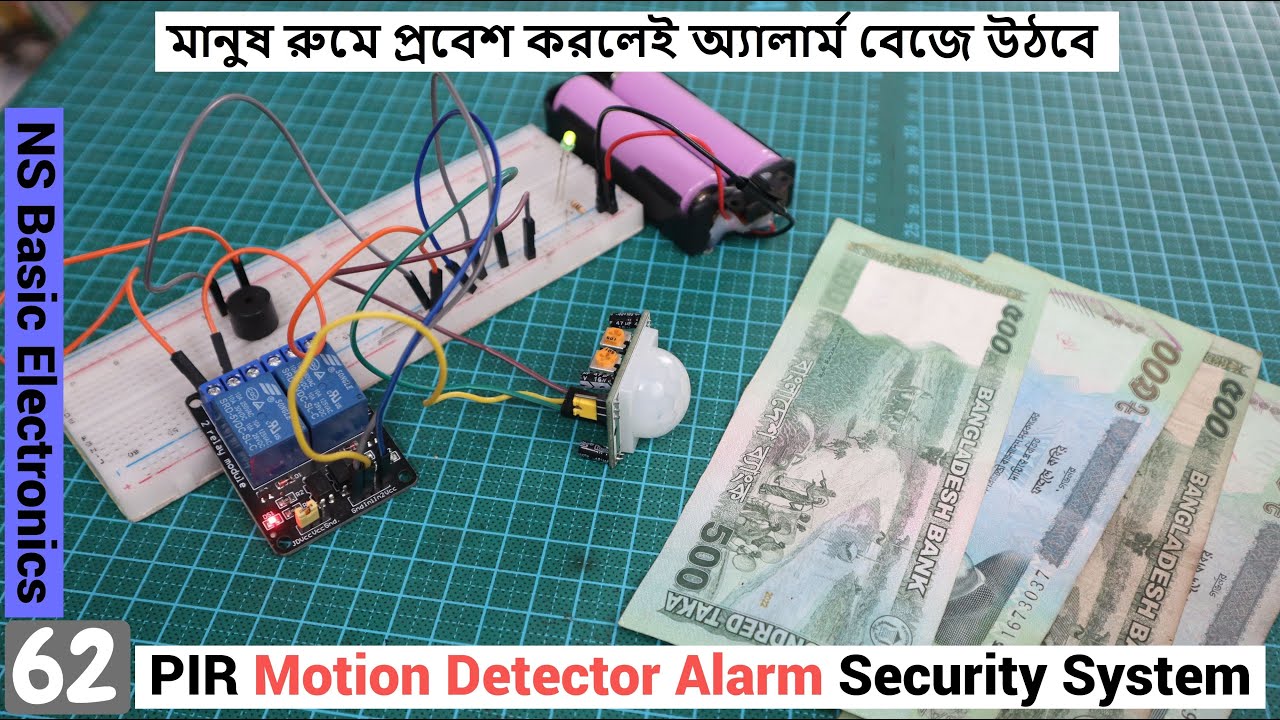 PIR Motion Detector Alarm Security System | NS Basic Electronics 62 | রুমে প্রবেশ করলেই ...