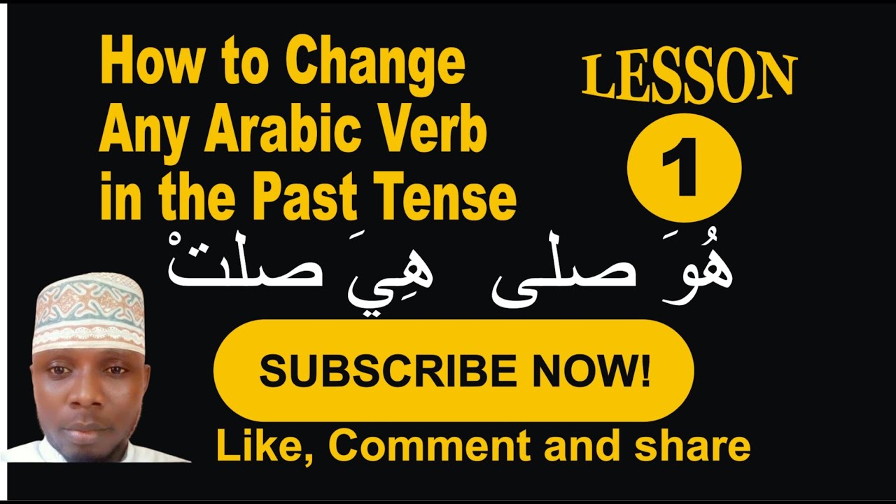 How to Change Any Arabic Verb in the Past Tense || Part 1 - YouTube