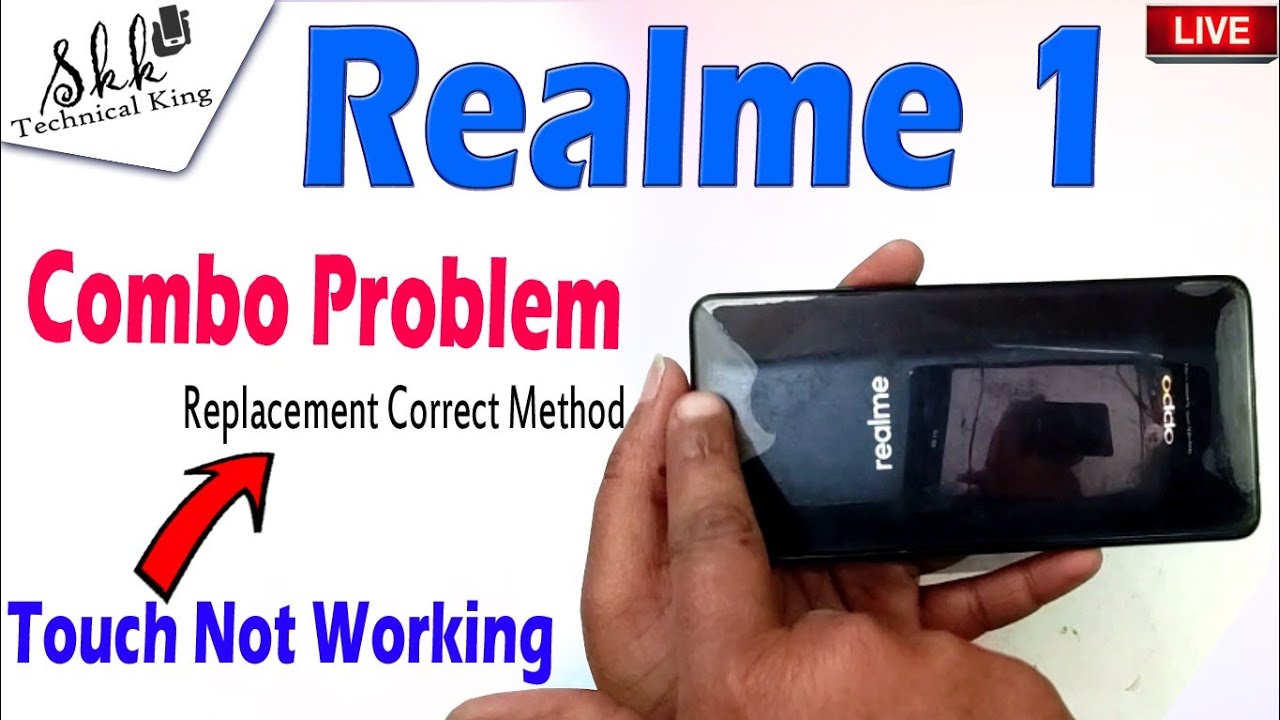 Realme 1 CPH1859 Combo Problem ! Touch not working Replacement correct ...