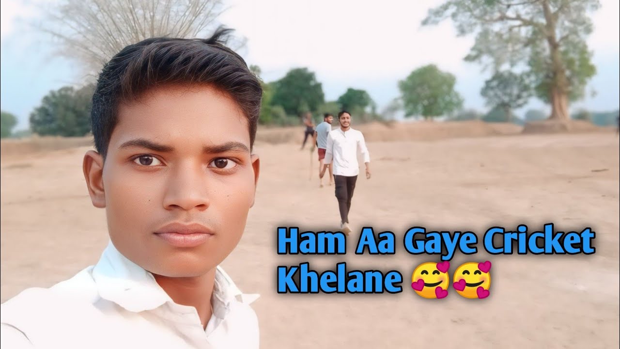 Ham Cricket Khelane Aa Gaye 🥰🥰 MY NEW VLOG VIDEO - YouTube