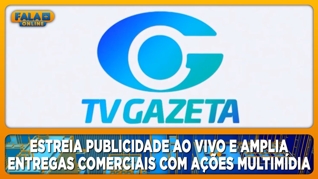 TV Gazeta Alagoas estreia publicidade ao vivo e amplia entregas ...