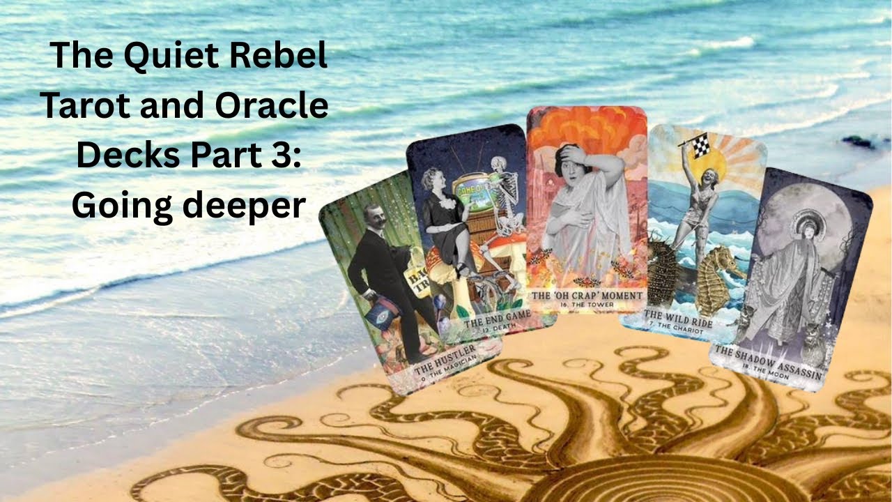 Quiet Rebel Tarot #deepdives Part 3 - YouTube