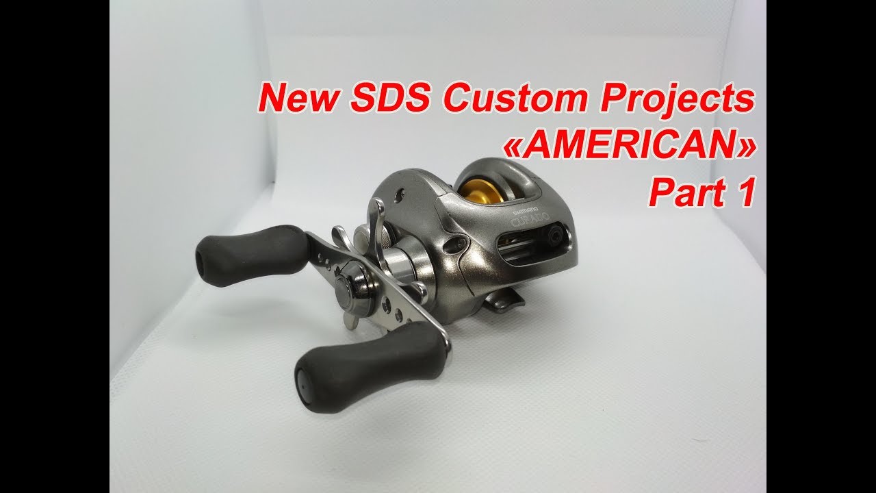 NEW PROJECTS "AMERICAN" PART 1. Shimano Curado 100D. Новые проекты ...