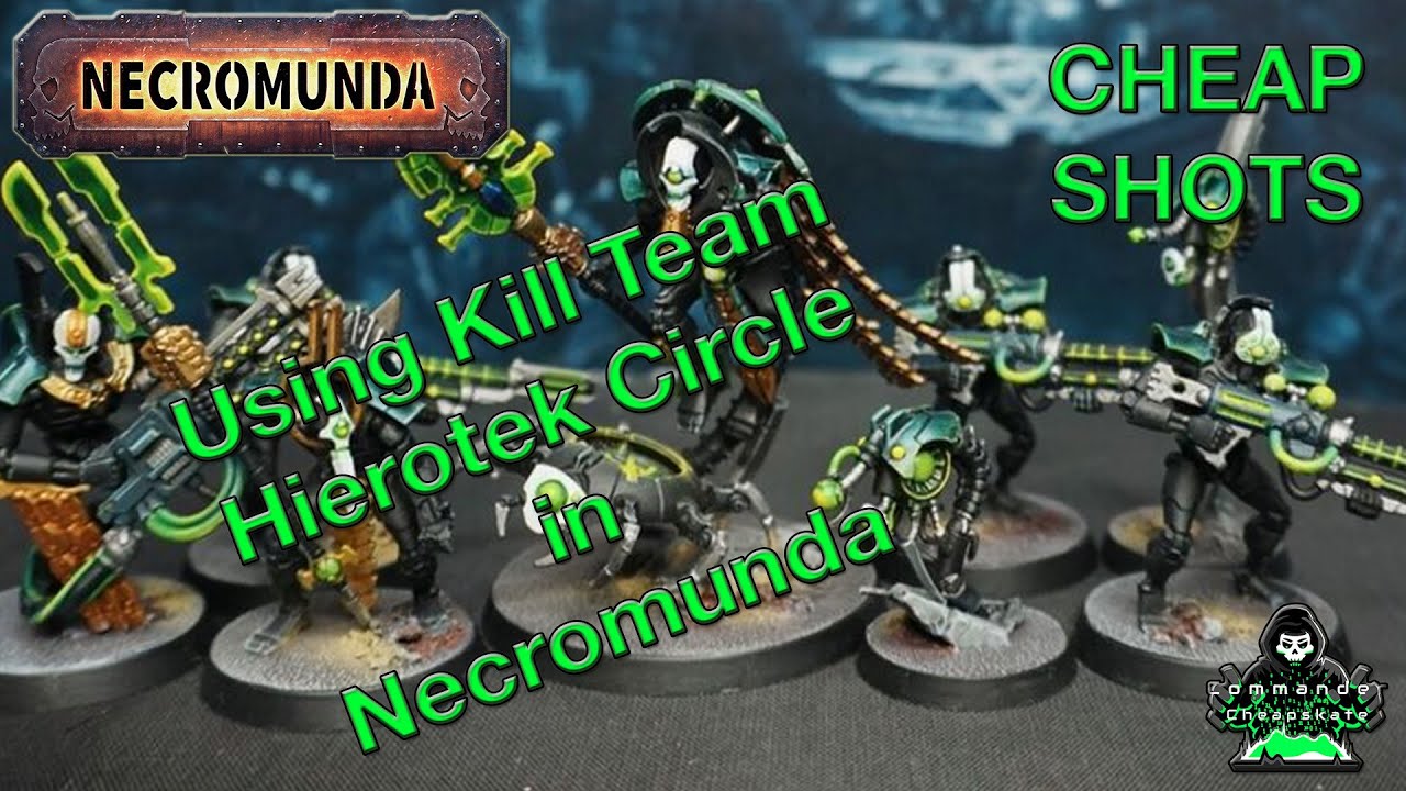 Cheap Shots: Using Warhammer 40,000 Kill Team Hierotek Circle in ...