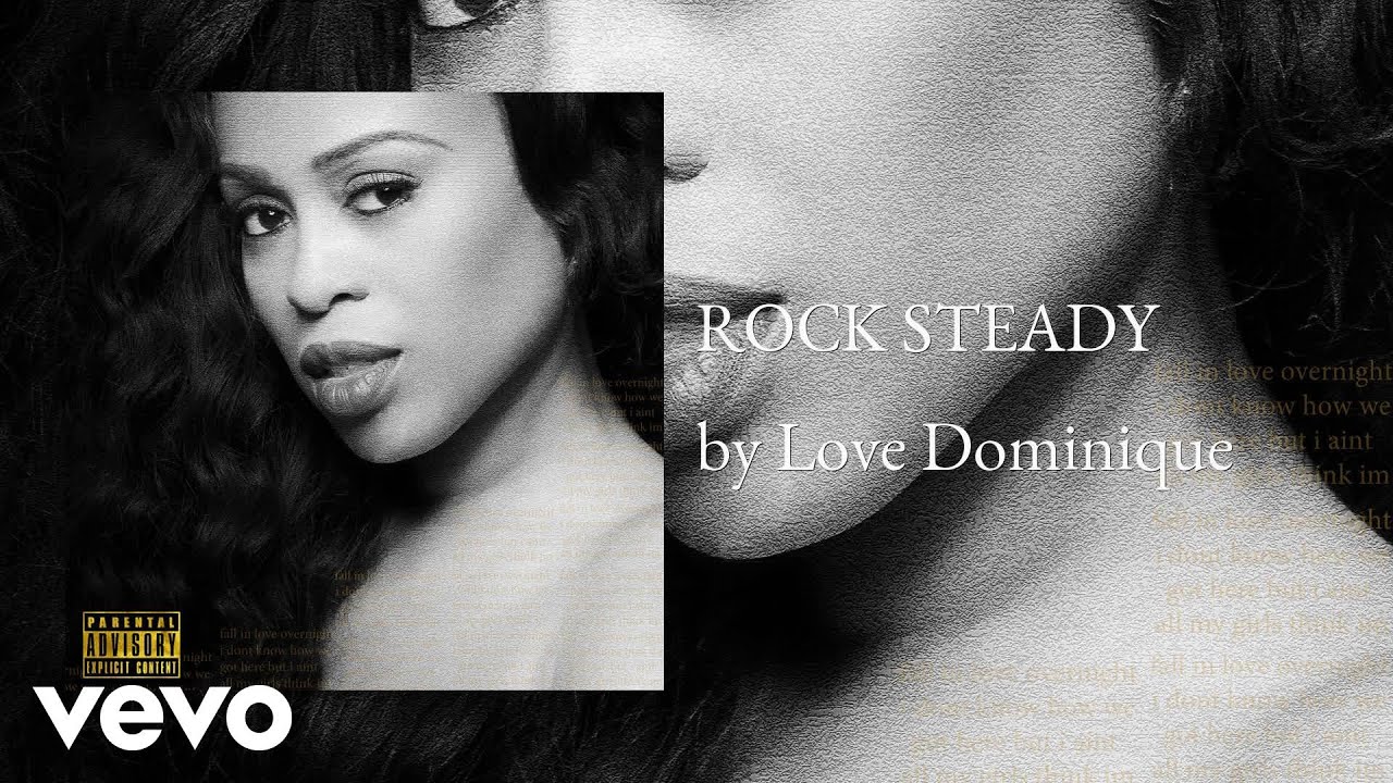 Love Dominique - ROCK STEADY (AUDIO) - YouTube