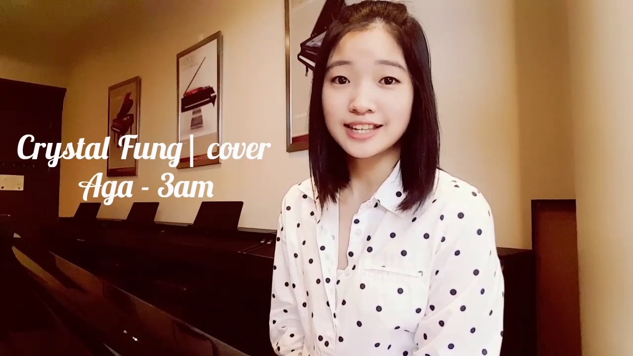 【Cover】Aga 江海迦 - 3am | Crystal Fung - YouTube