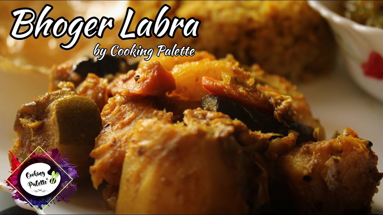 Niramish Labra recipe | Bhoger Labra recipe | Healthy Mix Veg Recipe in ...