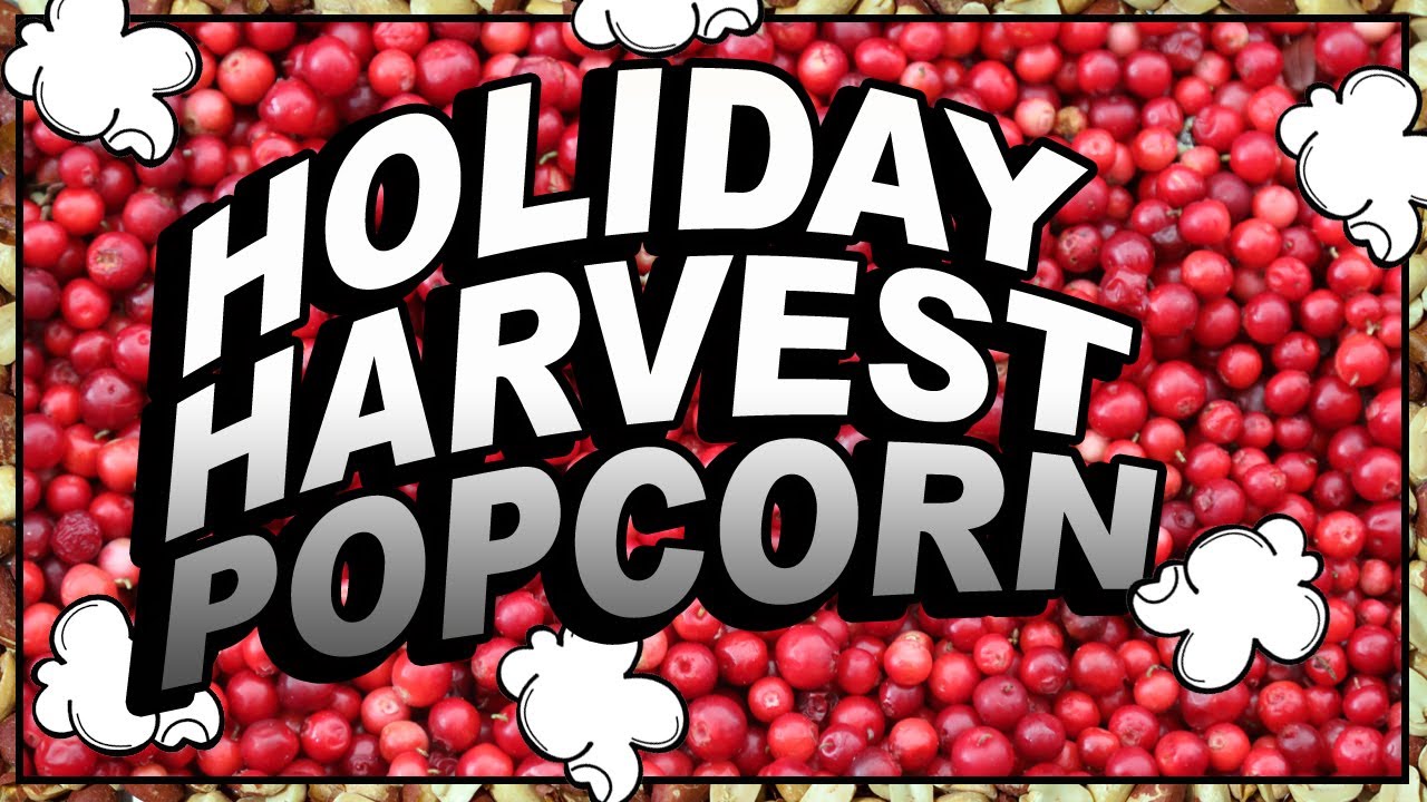 Holiday Harvest Popcorn Recipe - YouTube