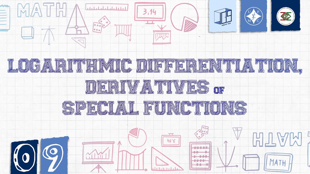 09 Logarithmic Differentiation, Derivatives of Special Functions - YouTube