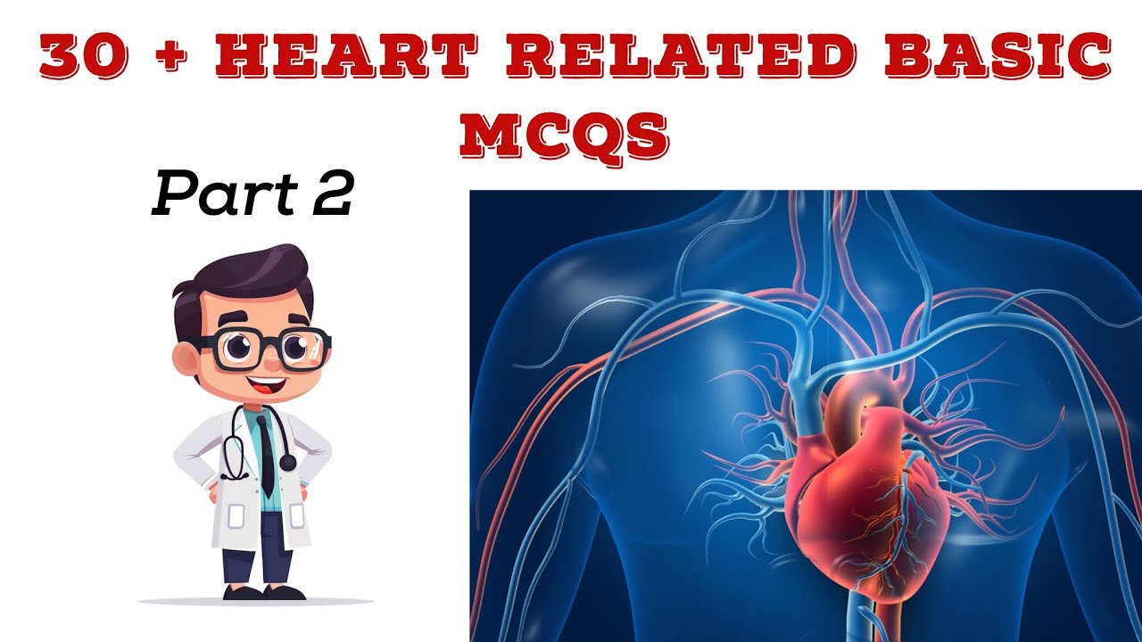 Heart Related Basic MCQs | human heart | Anatomy | General knowledge ...