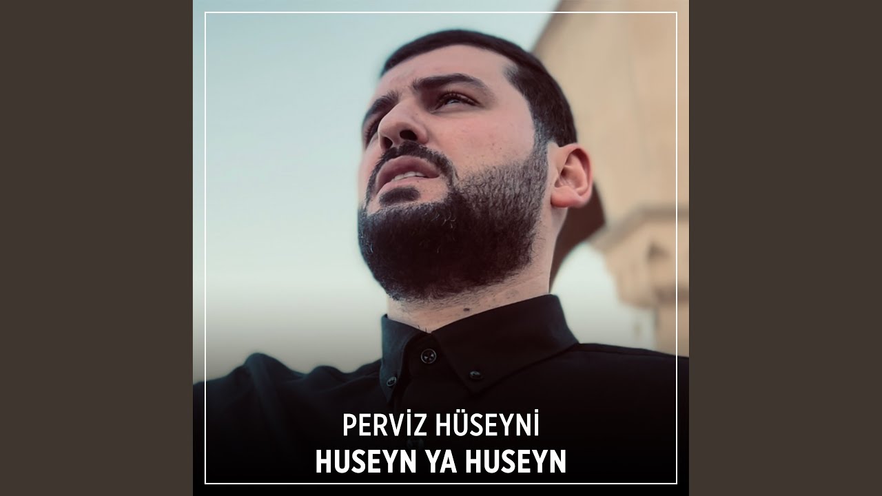 Huseyn Ya Huseyn - YouTube