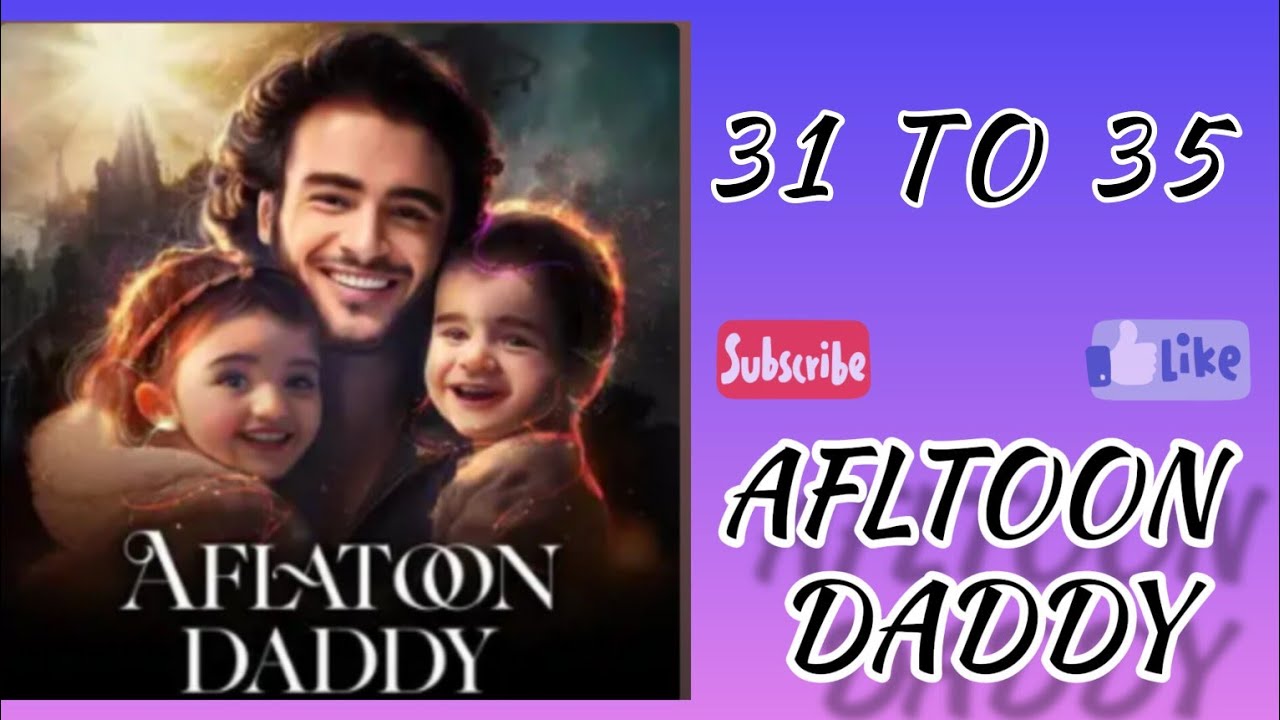 AFLATOON DADDY EPISODE-- 31 to 35 || 31/32/33/34/35 Episode pocket FM ...