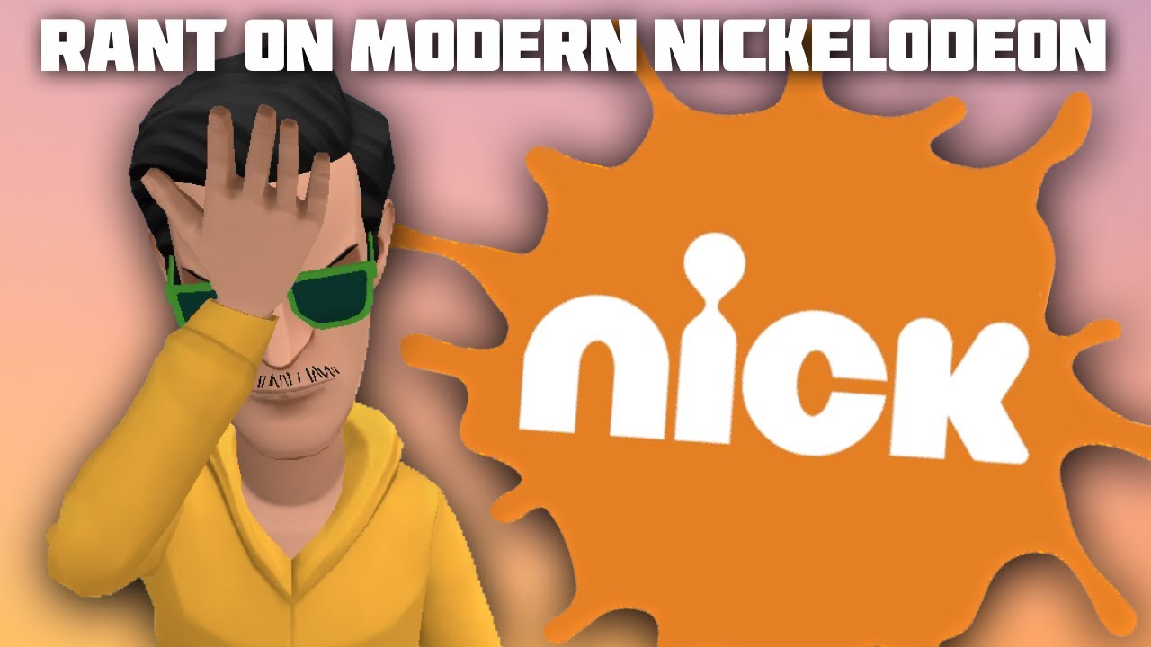 Rant on Modern Nickelodeon - YouTube