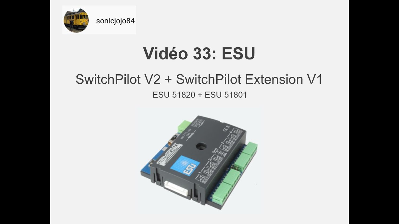 ESU SwitchPilot V2 + SwitchPilot Extension V1 vidéo 33 - YouTube