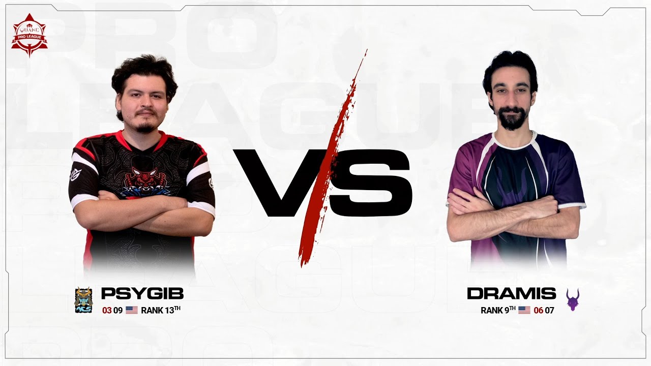 psygib vs dramiS - Quake Pro League - Week 16 - YouTube