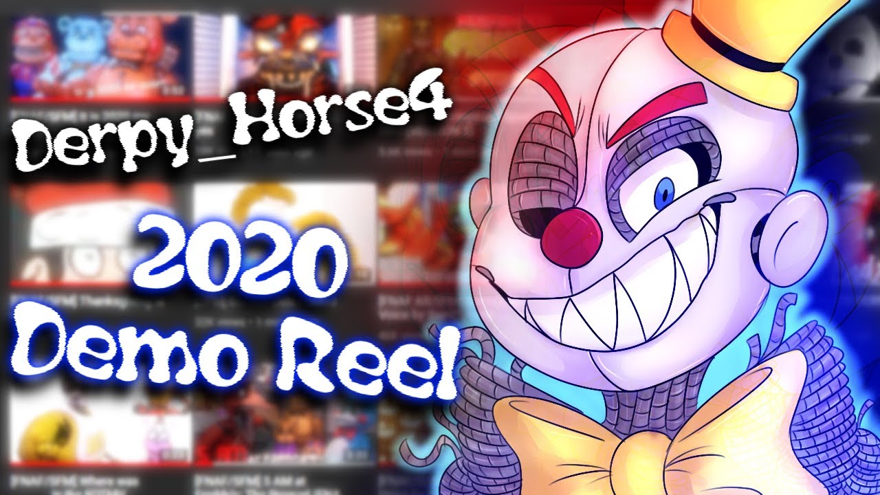 Derpy_Horse4 2020 Demo Reel! - YouTube