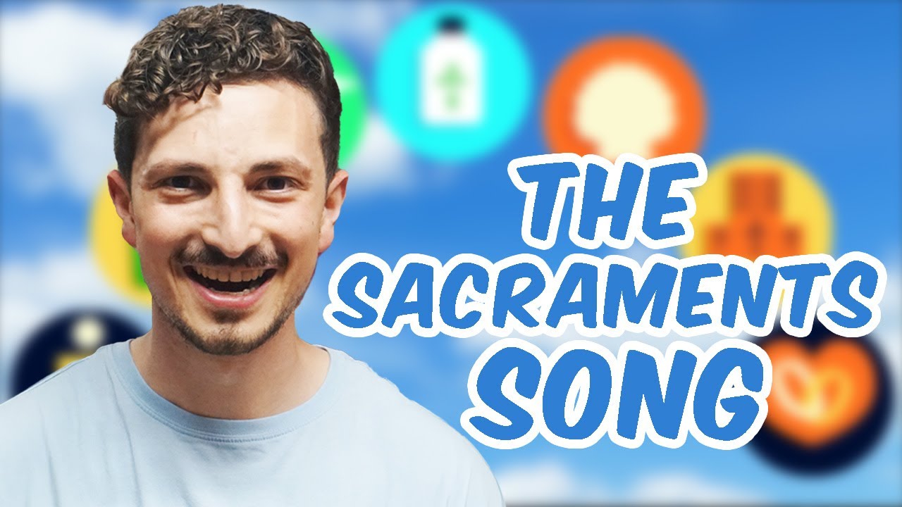 The Seven Sacraments Song! (Catholic) - YouTube