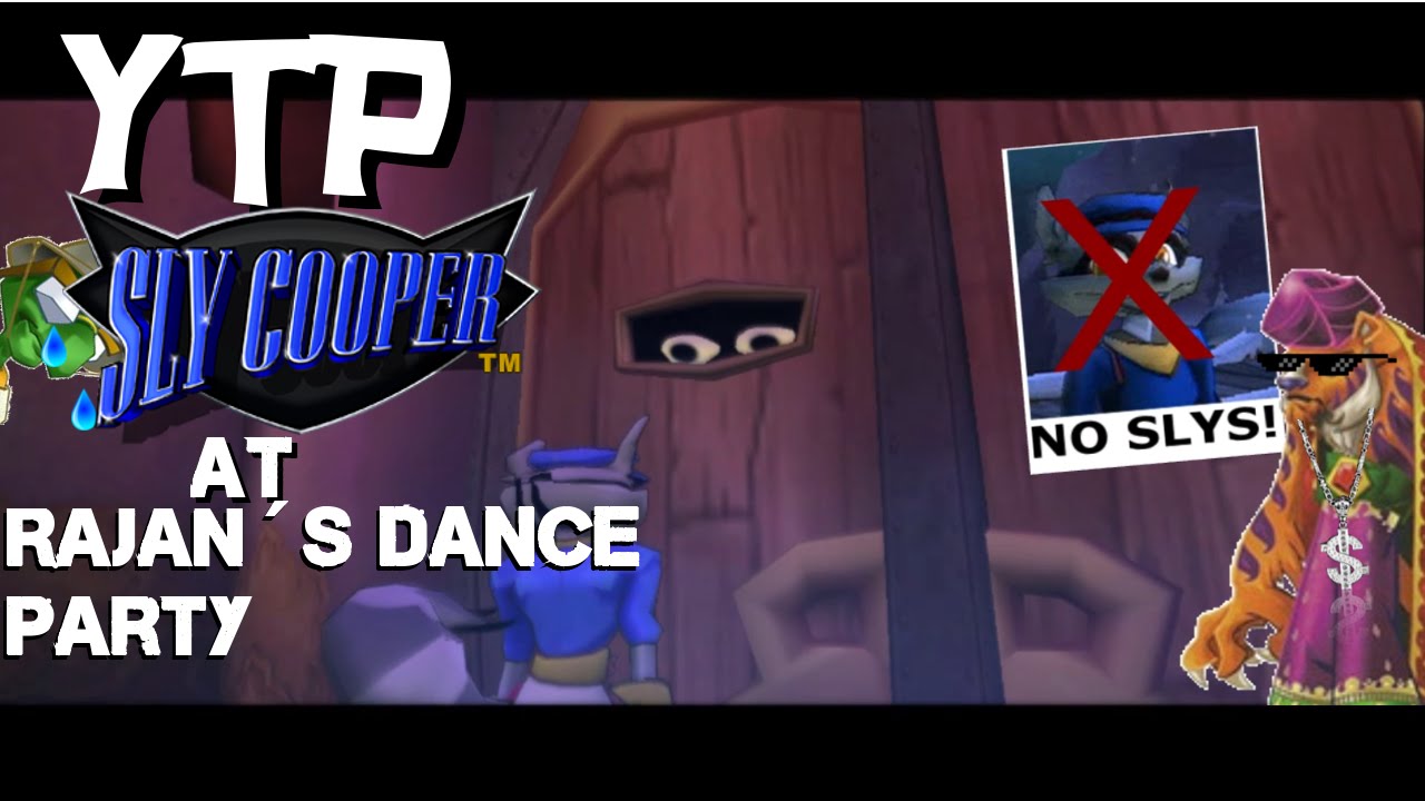 (YTP) Sly Cooper at Rajan´s Dance party! - YouTube