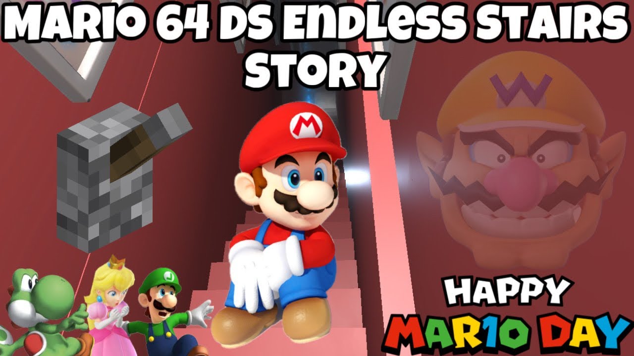 Mario 64 DS Endless Stairs Story (Happy Mar10 Day) - YouTube