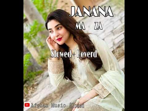 Janana Ma Za Pashto New Songs Attan 2023 Gul Panra Slowe + Reverd @Afghan Music Slowed پښتو نوی ...
