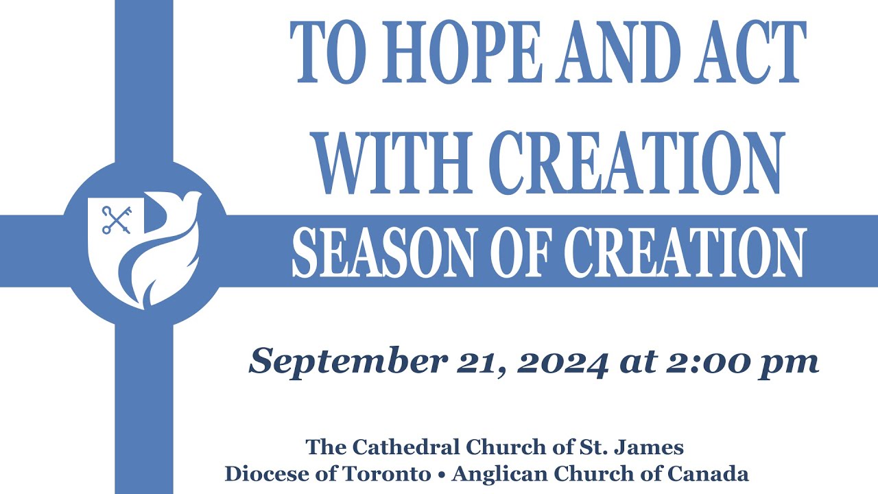 TO HOPE AND ACT WITH CREATION - SEASON OF CREATION 2024 - YouTube