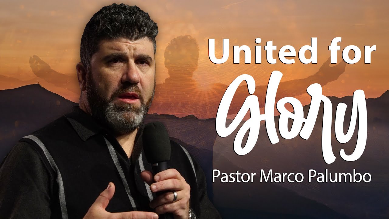 United in Glory - Pastor Marco Palumbo - YouTube