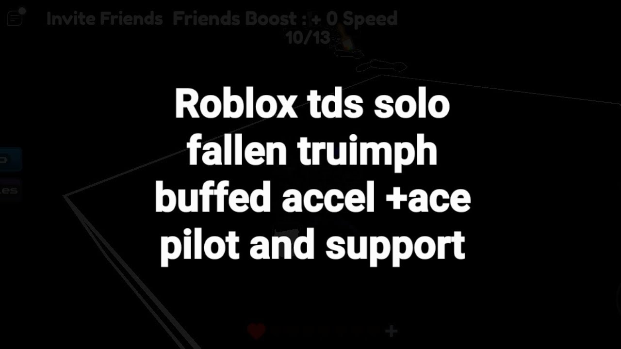 Roblox tds solo fallen truimph with buffed accel+ace pilot and support ...