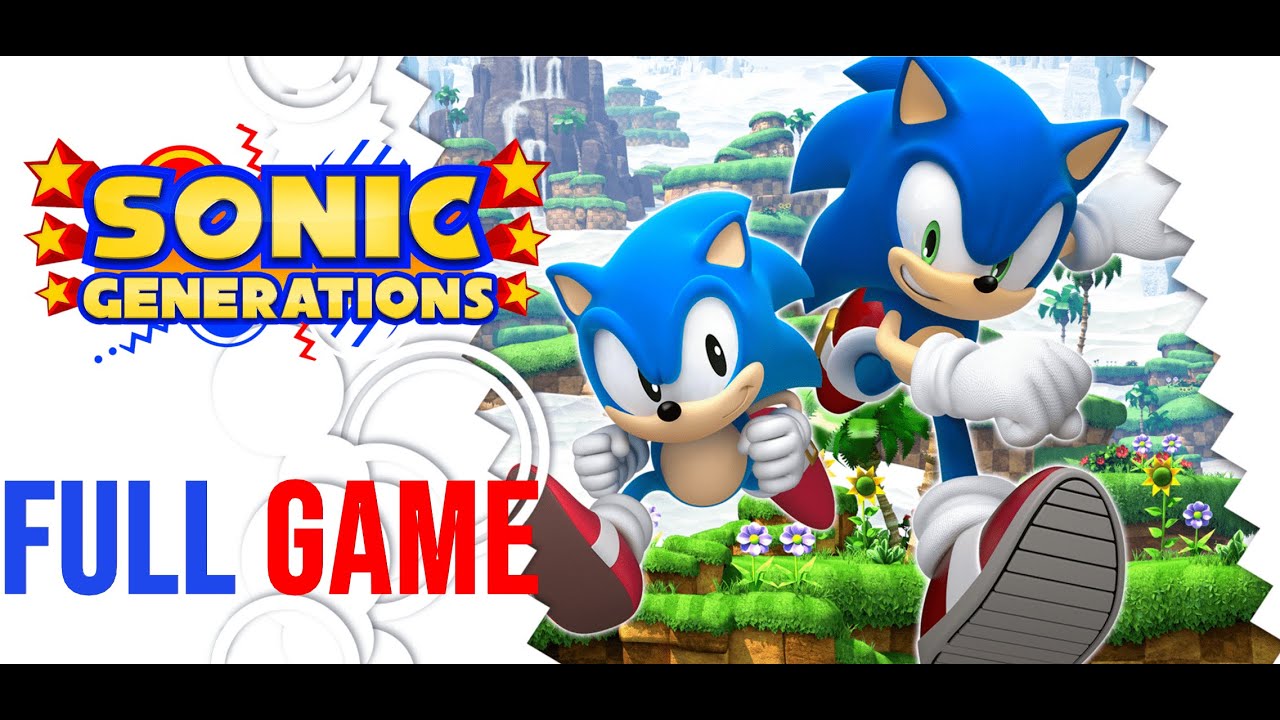 Sonic Generations - FULL PLAYTHROUGH [PC] - YouTube