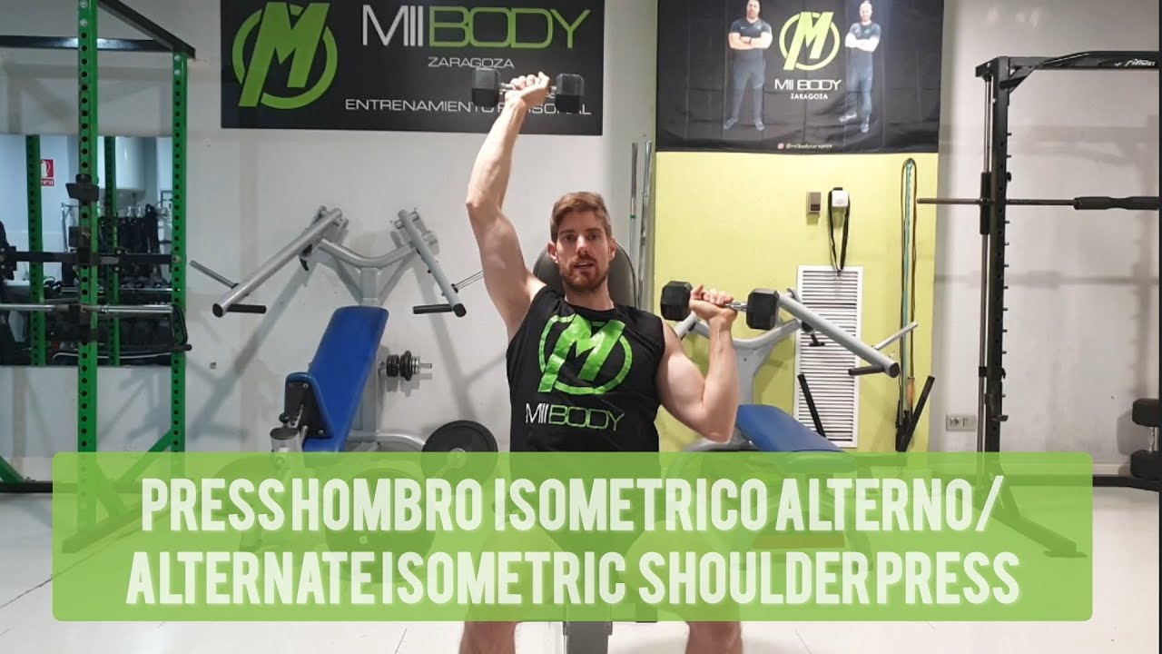 PRESS HOMBRO ISOMETRICO ALTERNO / ALTERNATE ISOMETRIC SHOULDER PRESS ...