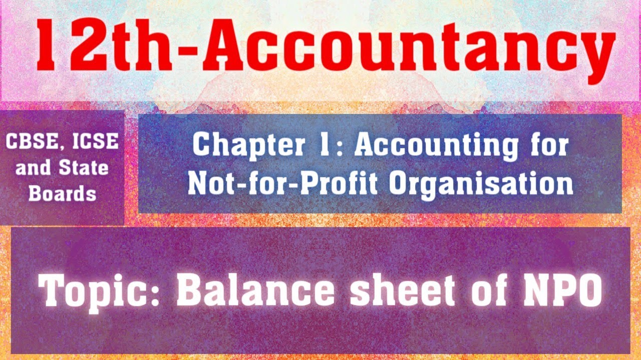 Balance sheet of NPO | class 12th Accounts Chapter 1 - YouTube