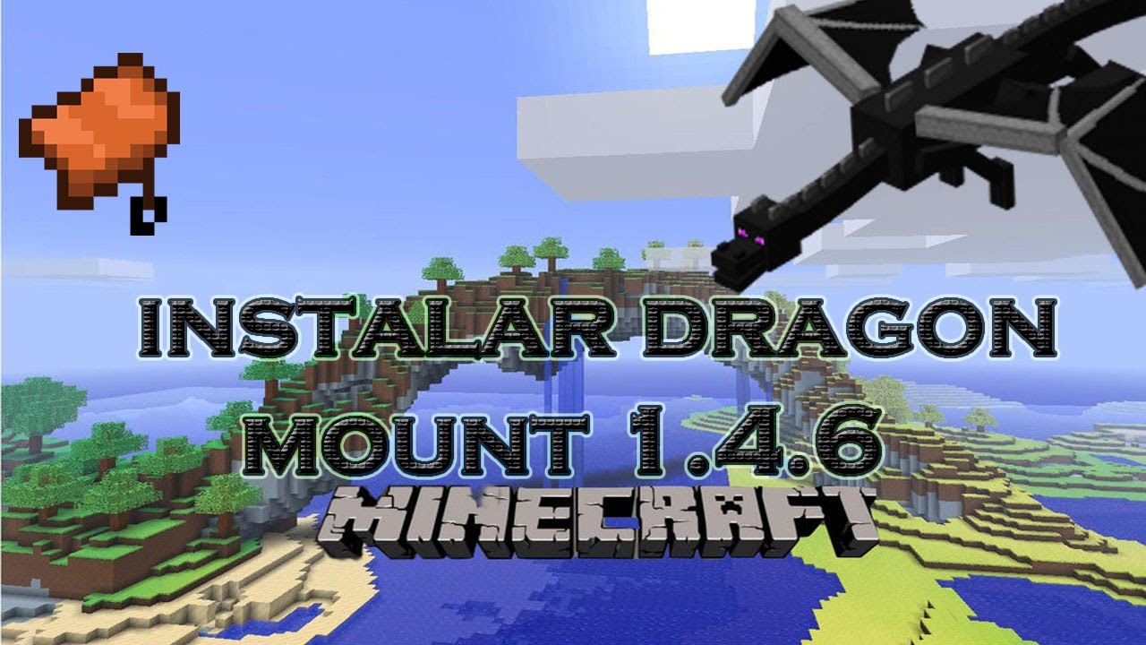 Minecraft-Mod Como Instalar Dragon Mounts [1.4.6] - YouTube