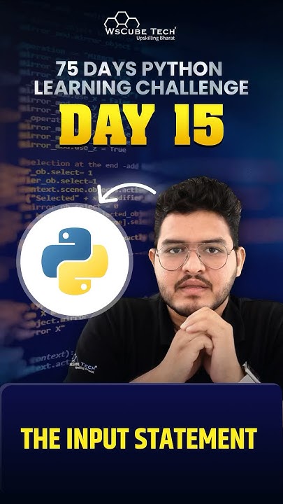 Input Statement in Python Explained (15/75Days 🔥) | All Videos Are here👉 # ...