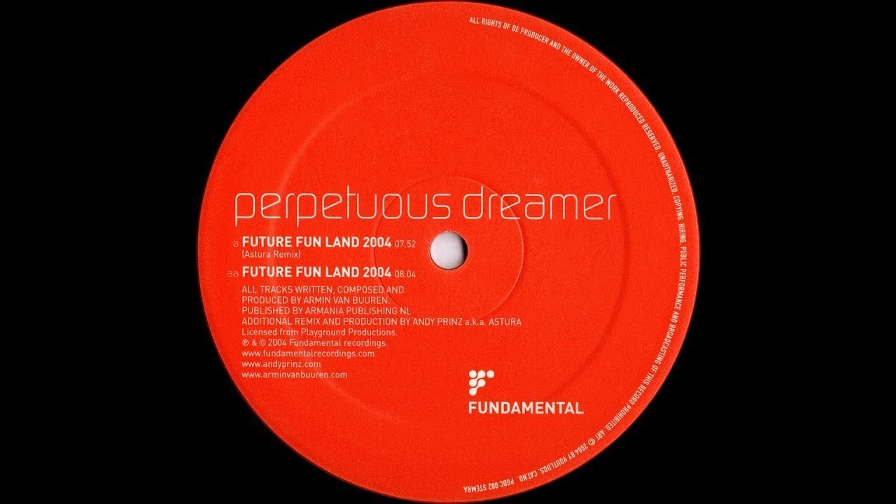 Perpetuous Dreamer - Future Fun Land 2004 (Original Mix) - YouTube
