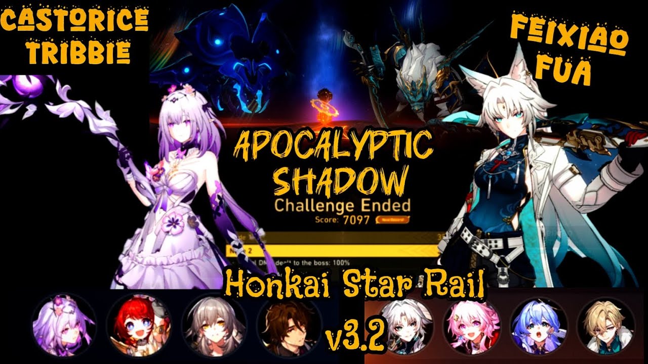 🔥 UNSTOPPABLE Apocalyptic Shadow Guide! Castorice & Feixiao FUA Teams ...