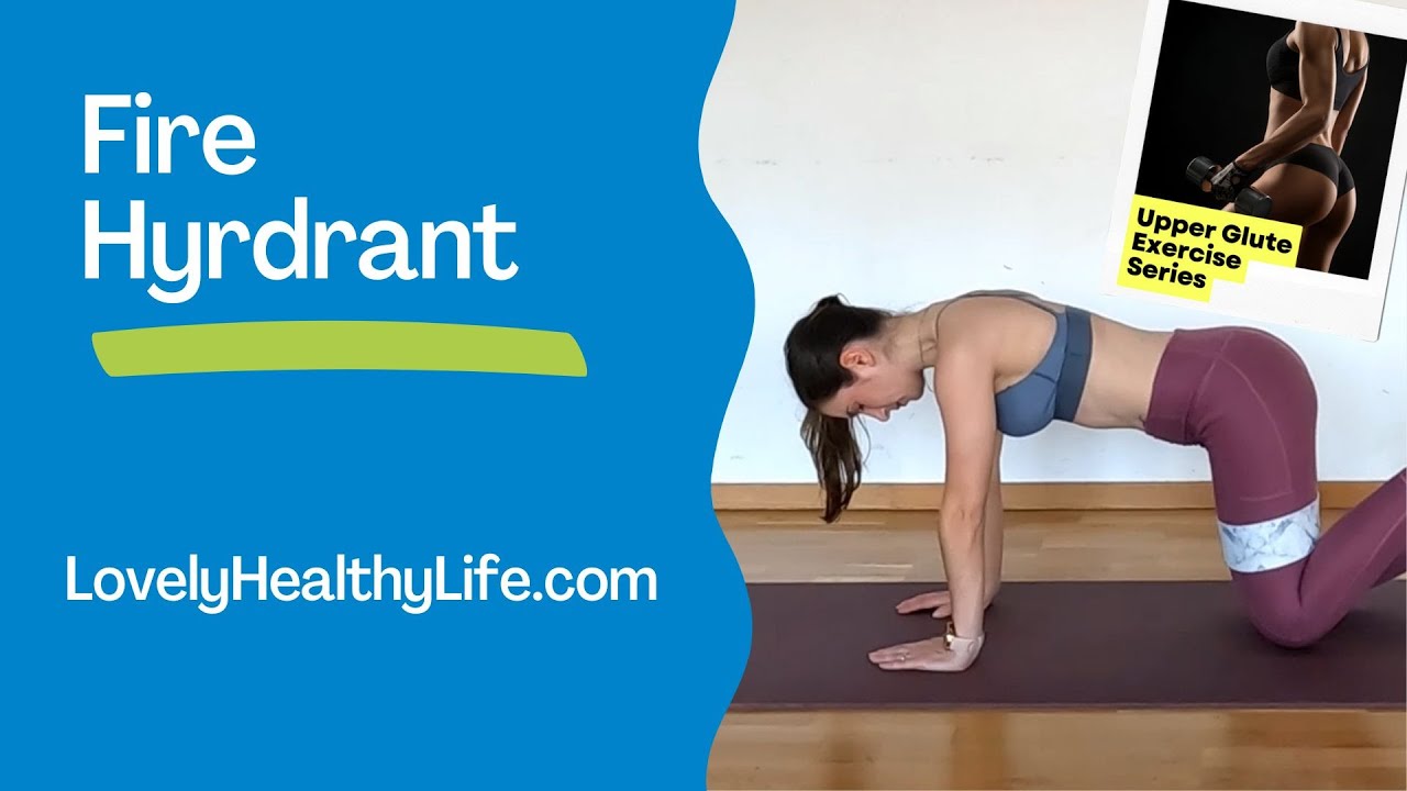Fire Hydrant | Upper Glute Exercises - YouTube