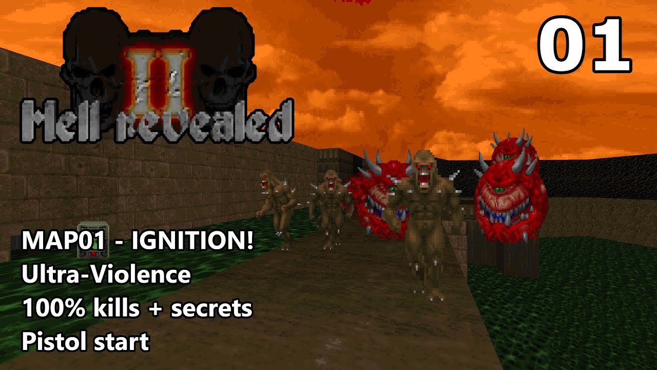 Doom II: Hell Revealed II - MAP01 (IGNITION!) - Ultra-Violence 100% ...